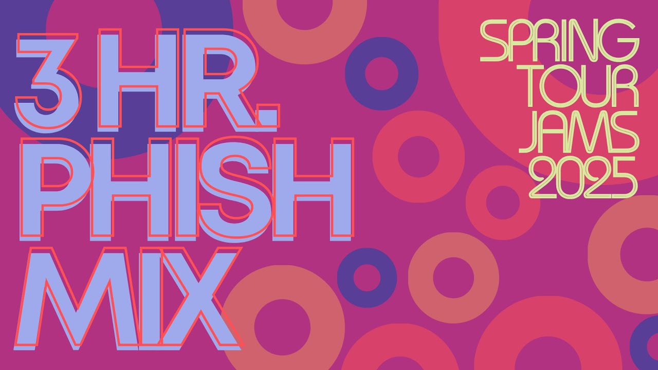Phish 2025 Spring Tour Jams