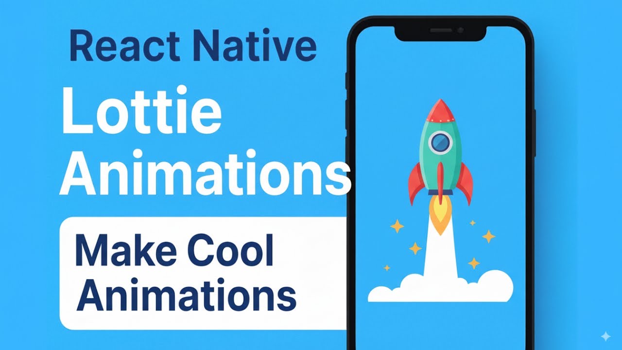 Lottie Animations - React Native Expo Tutorial