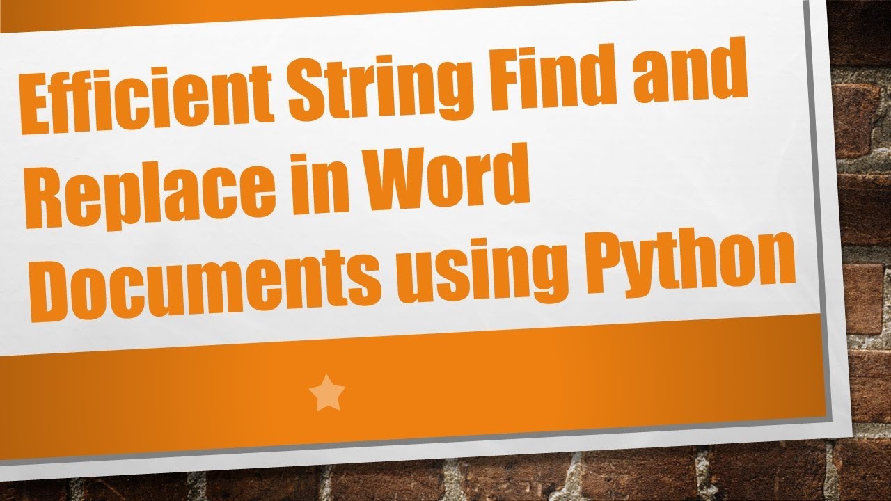 Efficient String Find and Replace in Word Documents using Python