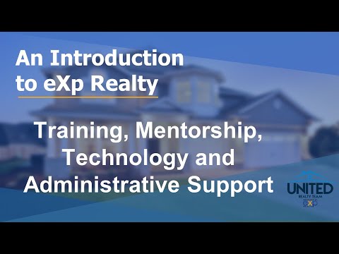eXp Realty : Training, Mentorship, Technology and Administrative Support 2020