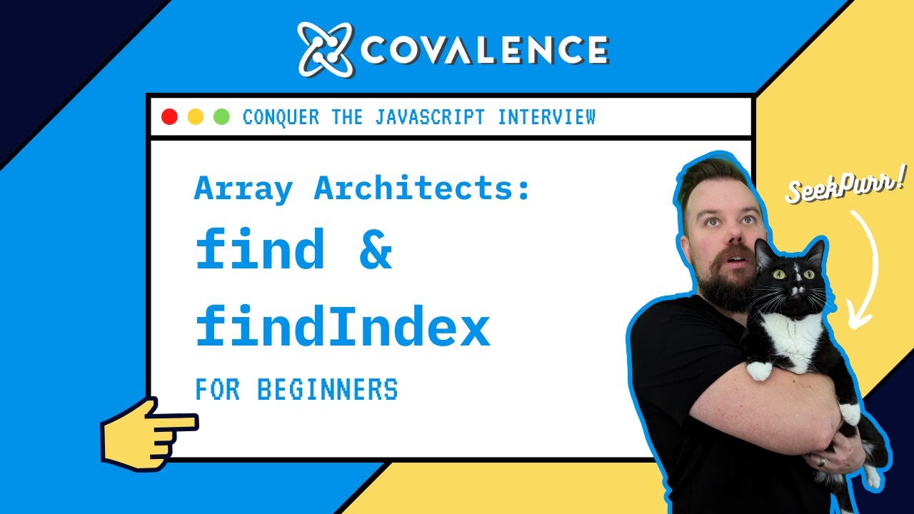 Conquer the JavaScript Interview: Array Architects - Find & Find Index Method [Beginner Skill Level]