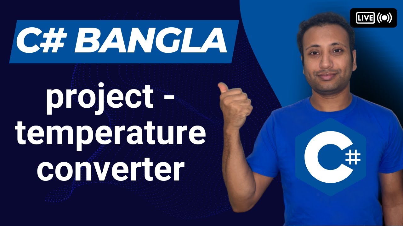 C# Bangla Tutorial 45 : project 1 | temperature converter