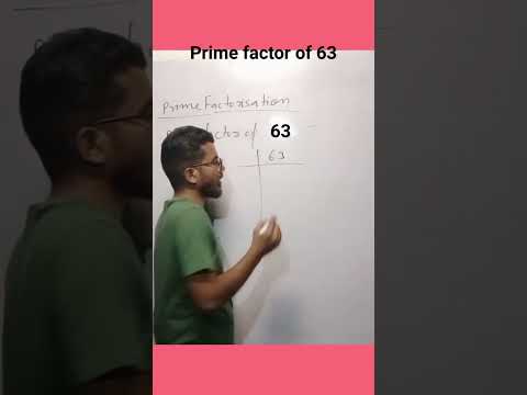 Prime factor of 63 #primefactorisation #primefactors #shorts #mathsbyshoebsir
