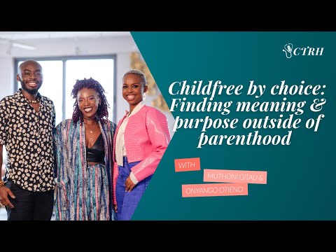 Opting to be childfree: Finding Meaning and Purpose Outside of Parenthood