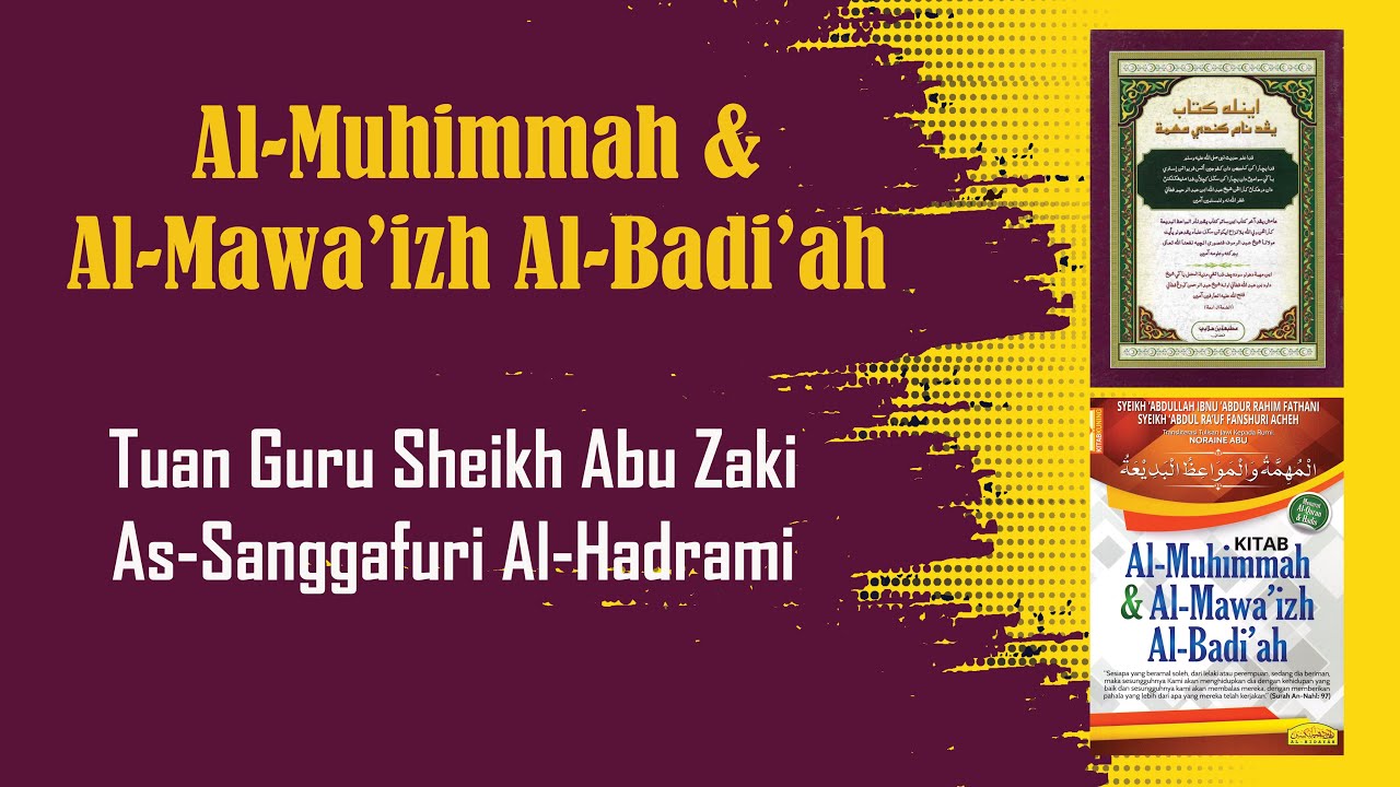 Al-Muhimmah & Al-Mawa’izh Al-Badi’ah - Siri 1