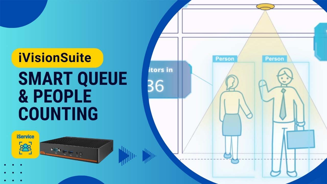 #iVisionSuite｜Smart Queue and People Counting Solution