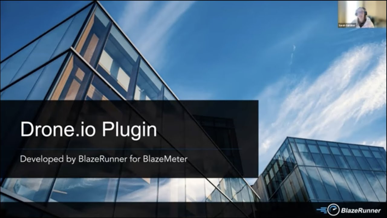 Building & Using Drone Plugins (with BlazeMeter Plugin demo)