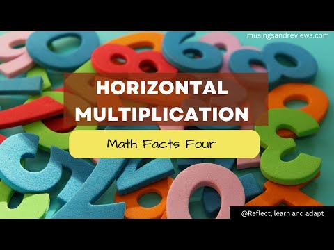 Math Facts - Four | Horizontal Multiplication