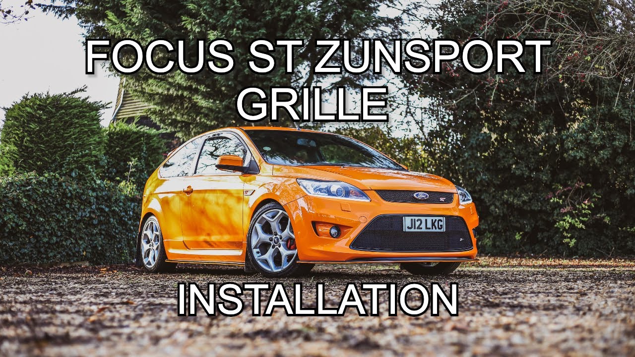 FOCUS ST MK2 FACELIFT - ZUNSPORT GRILLES INSTALLATION!