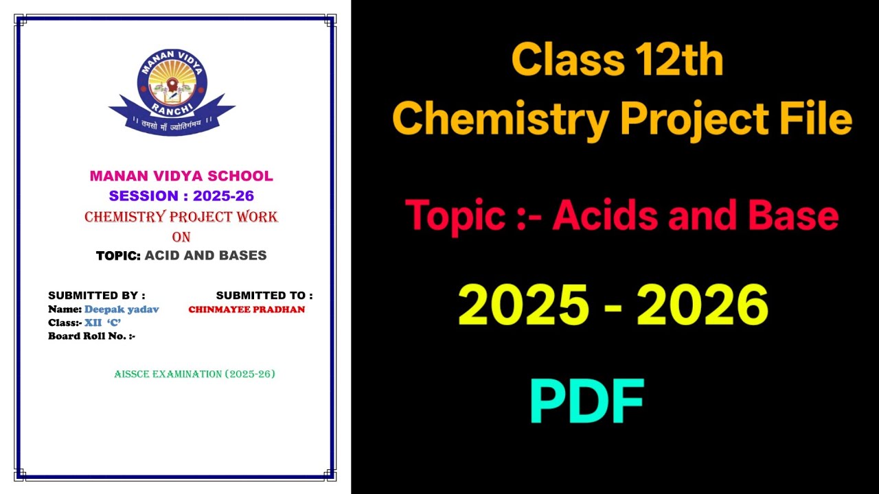 Class 12 Chemistry Project File 2025-26 | Acid and Base | Complete Investigatory File with PDF 