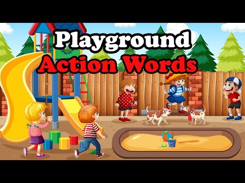 Action Verbs Adventure for Kids | Run, Jump, Slide & Play! Playground Action Words