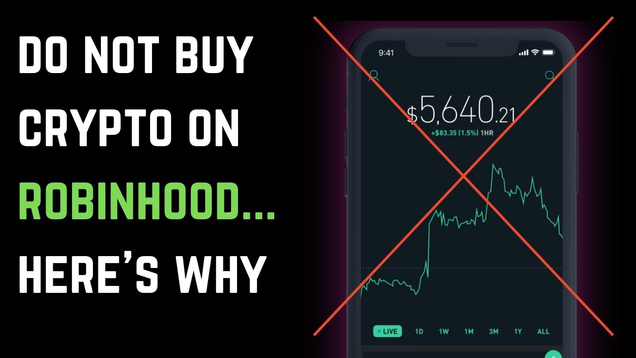Robinhood Cryptocurrency Is A Bad Idea...Here's Why