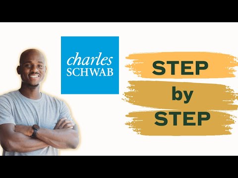 How to Open a Schwab Account - Quick And Easy