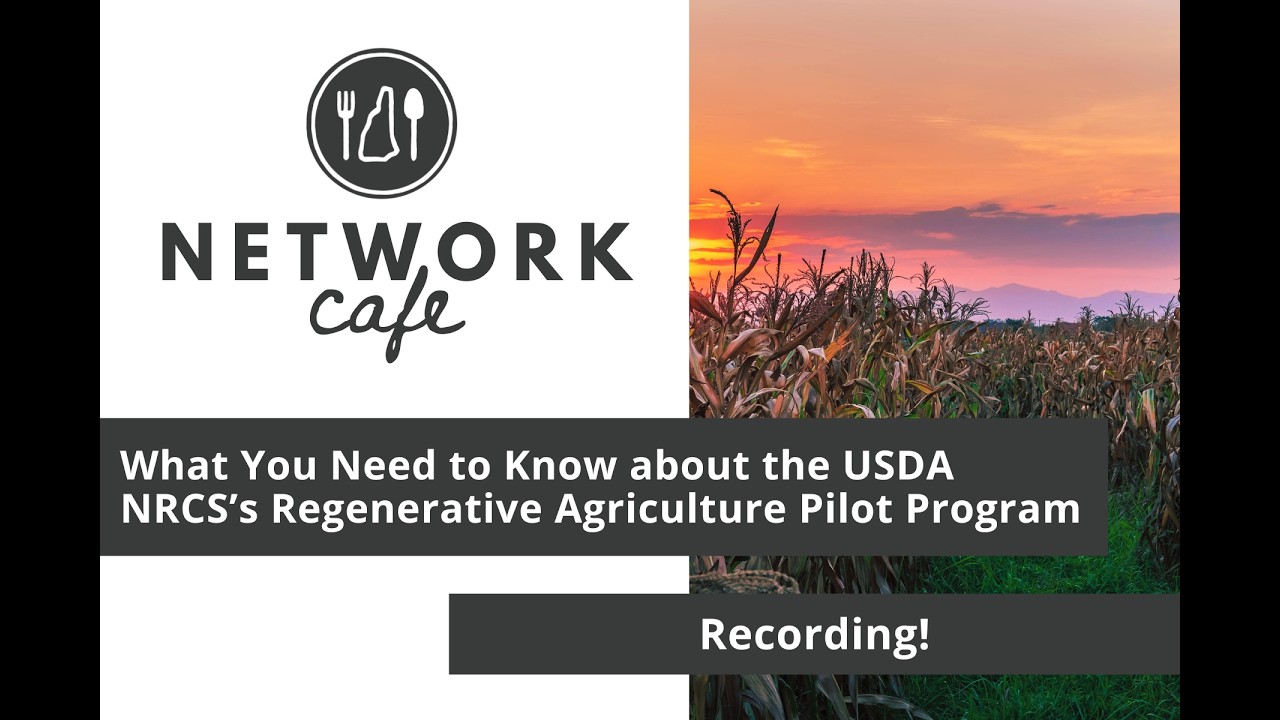 What You Need to Know about the USDA NRCS’s Regenerative Agriculture Pilot Program