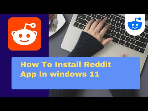 How to install reddit app in windows 11 | Reddit app for Pc