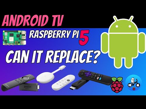 Can this replace your TV streamer? Android 13 TV Raspberry Pi 5.