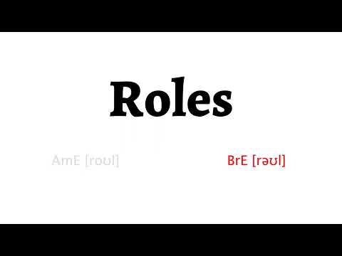 How to Pronounce roles in American English and British English