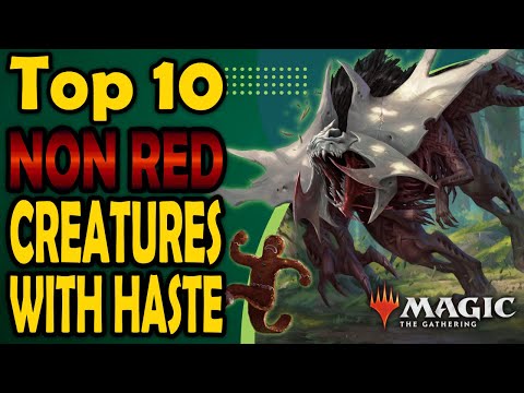 Top 10 Non Red Haste Creatures