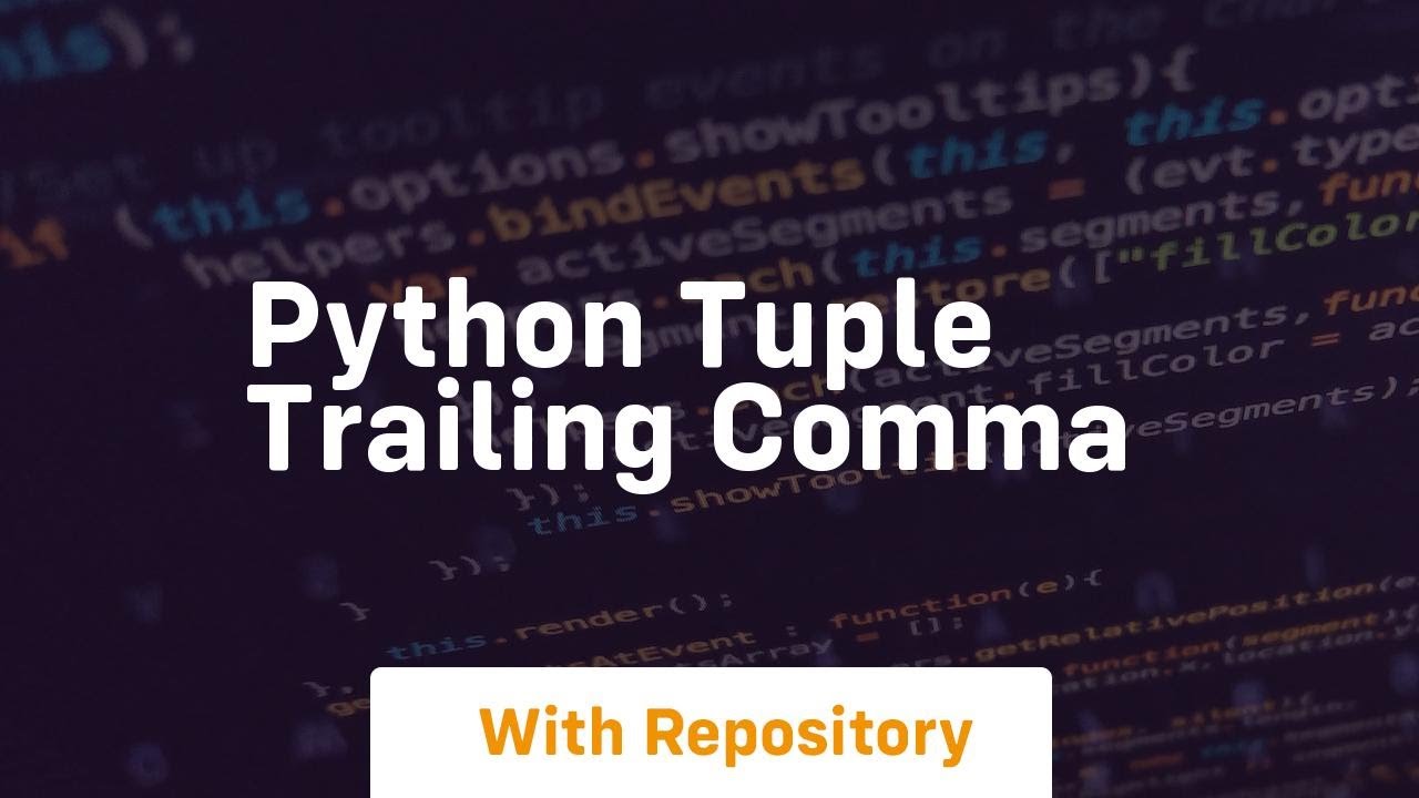 python tuple trailing comma