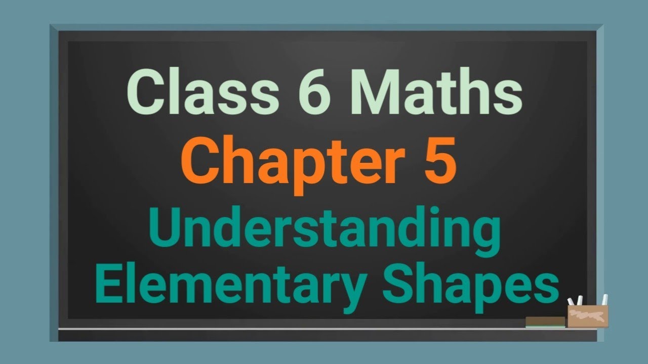 Class 6 maths chapter 5 Understanding Elementary Shapes (full chapter in single video) cbse ncert