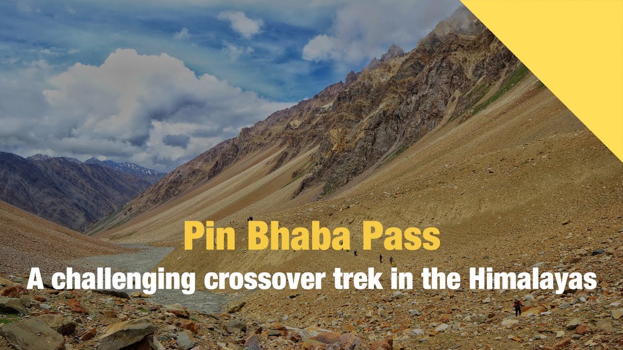 Pin Bhaba Pass - Trek Guide, Itinerary, Dates, Reviews - Indiahikes