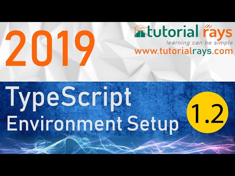 Learn 1 2 TypeScript Environment Setup 2019 Tutorial Rays | By Umar Rahman - Mind Luster