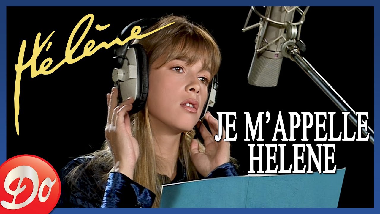 Je m'appelle Hélène - Hélène Rollès