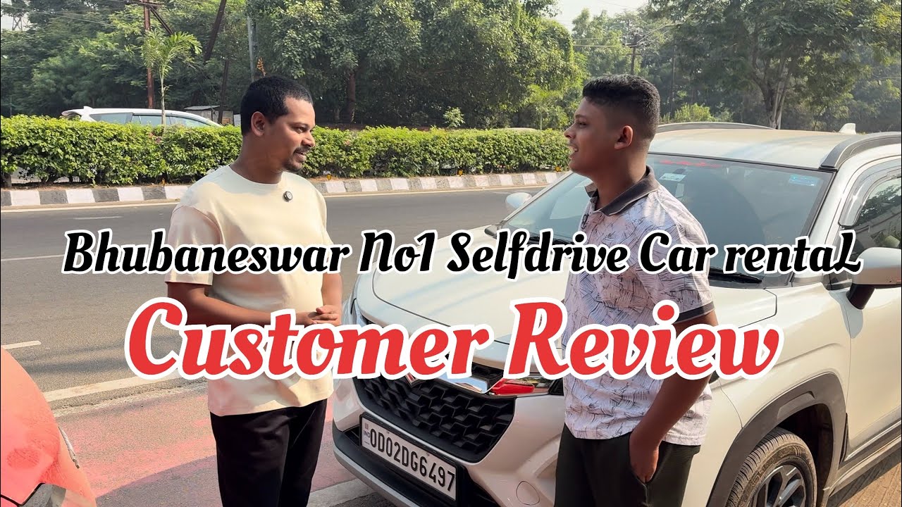 BHUBANESWAR NO1 SELFDRIVE CAR RENTAL ||CARZONE RENTALS || CUSTOMER REVIEW