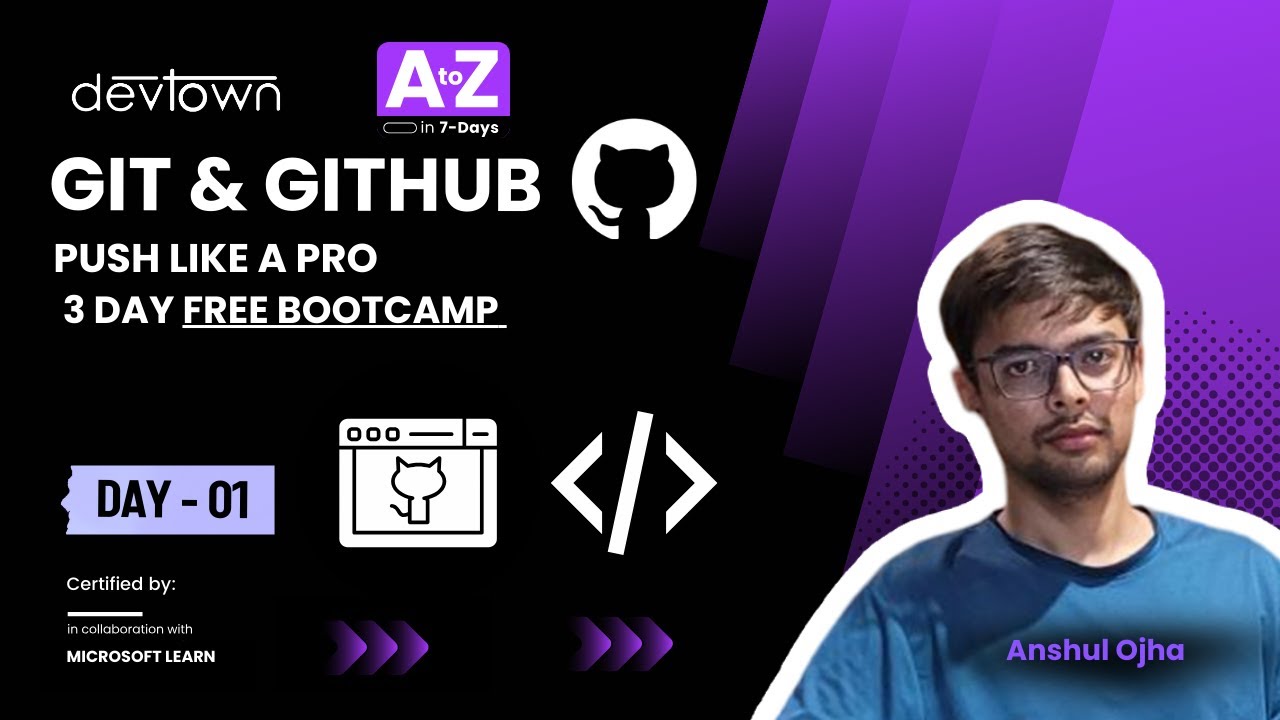 Day - 1 | GIT & GITHUB Push like a pro 3 Day FREE Bootcamp