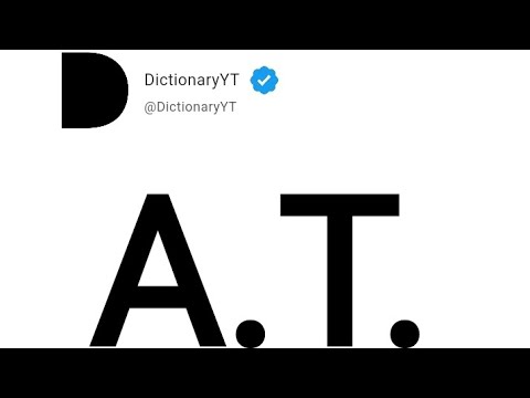 A.T. Meaning in English