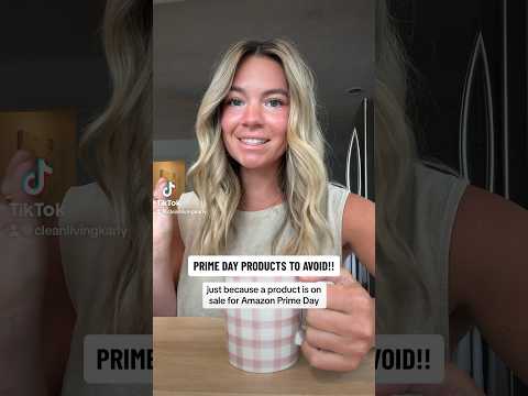 Amazon prime day products to avoid buying!!!! #amazon #primeday #amazonfinds #nontoxicbeauty