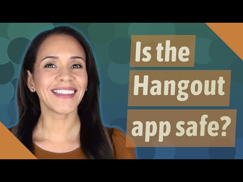 Is the Hangout app safe?