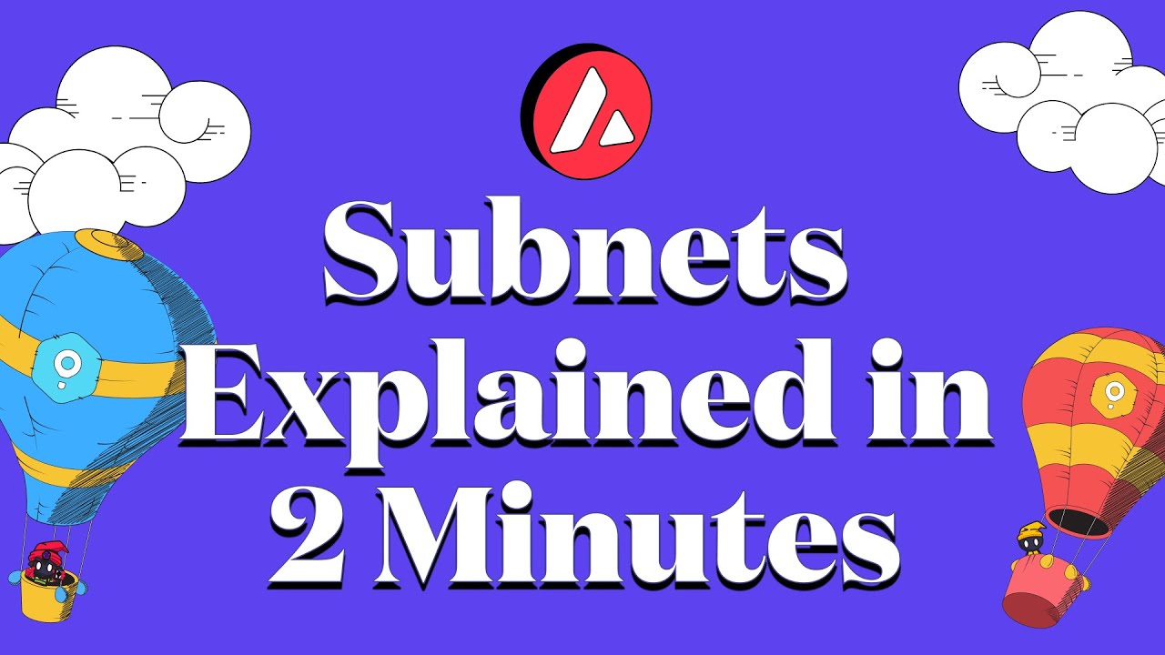 AVAX Subnets: What You Don't Know | What are Subnets?