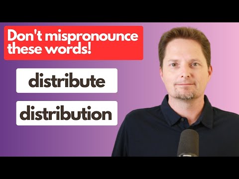 Learn American English, American pronunciation,distribute vs. distribution, American accent training