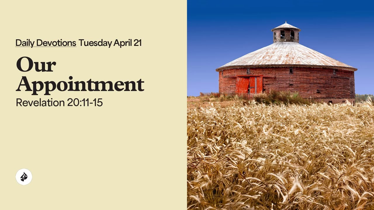 Our Appointment – Daily Devotional