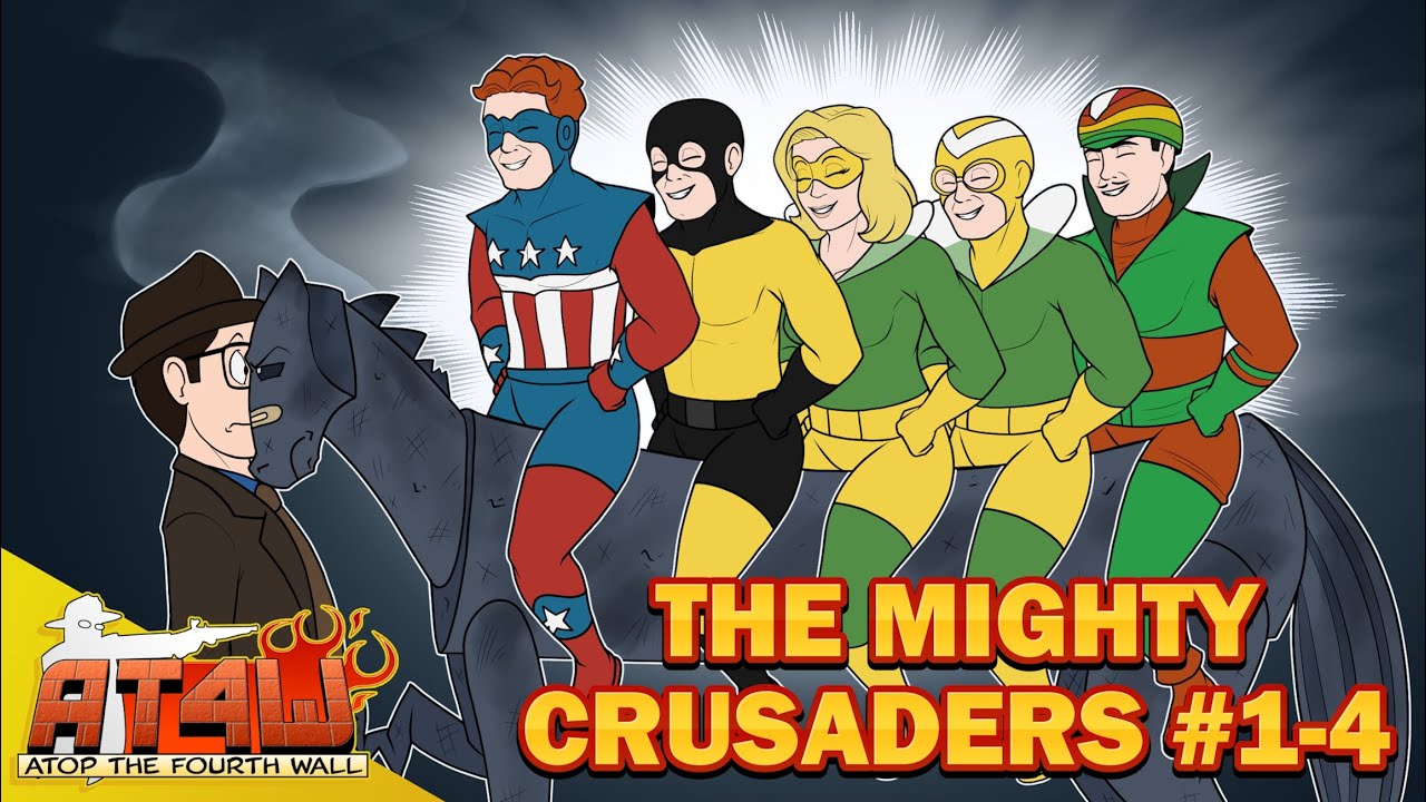 The Mighty Crusaders #1-4 - Atop the Fourth Wall