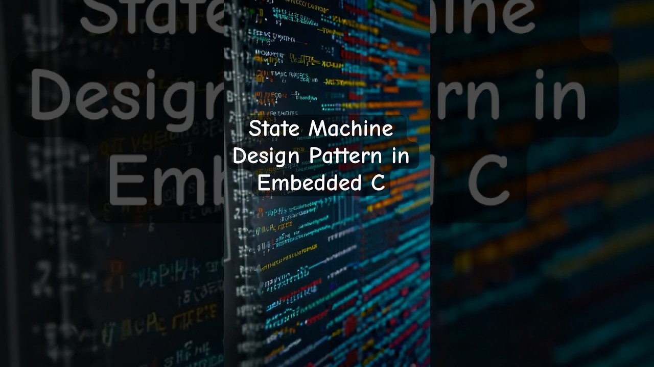 State Machine Design Pattern in Embedded C #designpatterns #statemachines #embeddedsystems #embedded