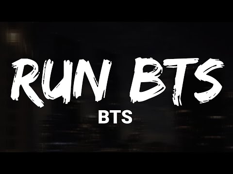 RUN BTS - BTS [Romanized Lyrics]