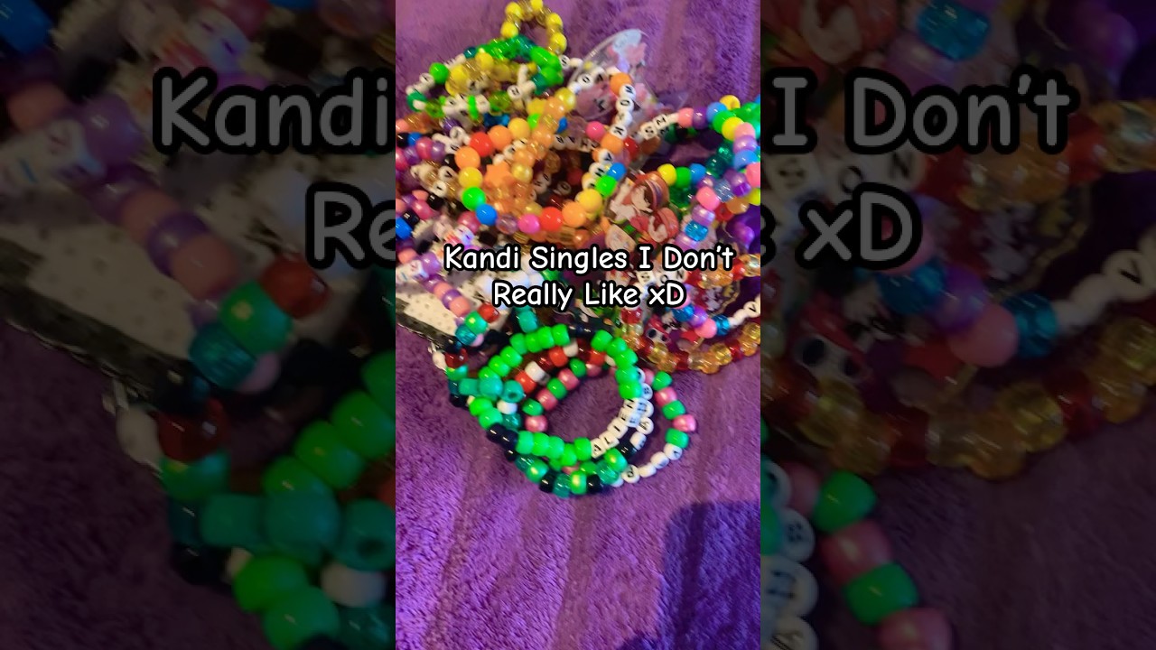 Kandi Singles I Don’t Really Like xD #kandi #kandikid #scenecore #scenecore #diycrafts #diy #preppy