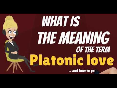 What is PLATONIC LOVE? What does PLATONIC-LOVE mean? explanation