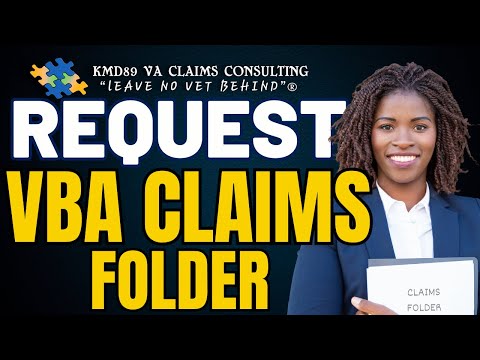 Don't Wait Until It's Too Late: How To Secure Your VA Claims Folder/ C-file
