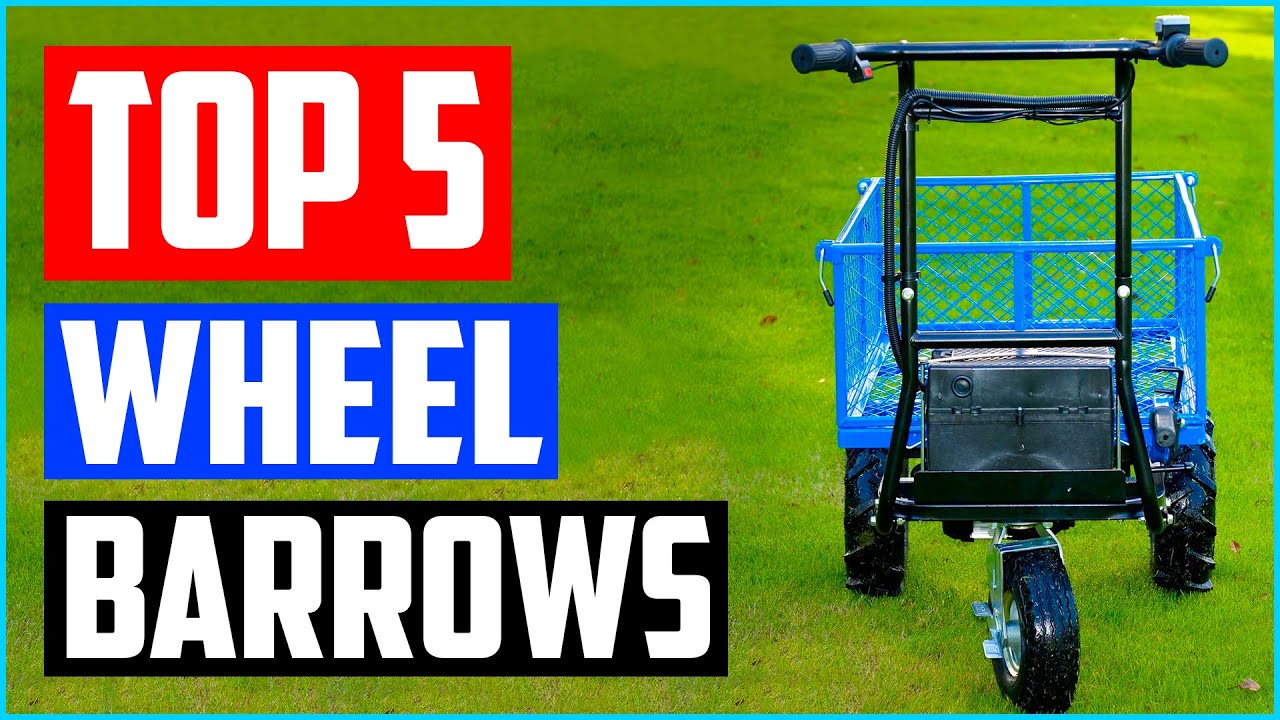 Best Motorized Wheelbarrows in 2024