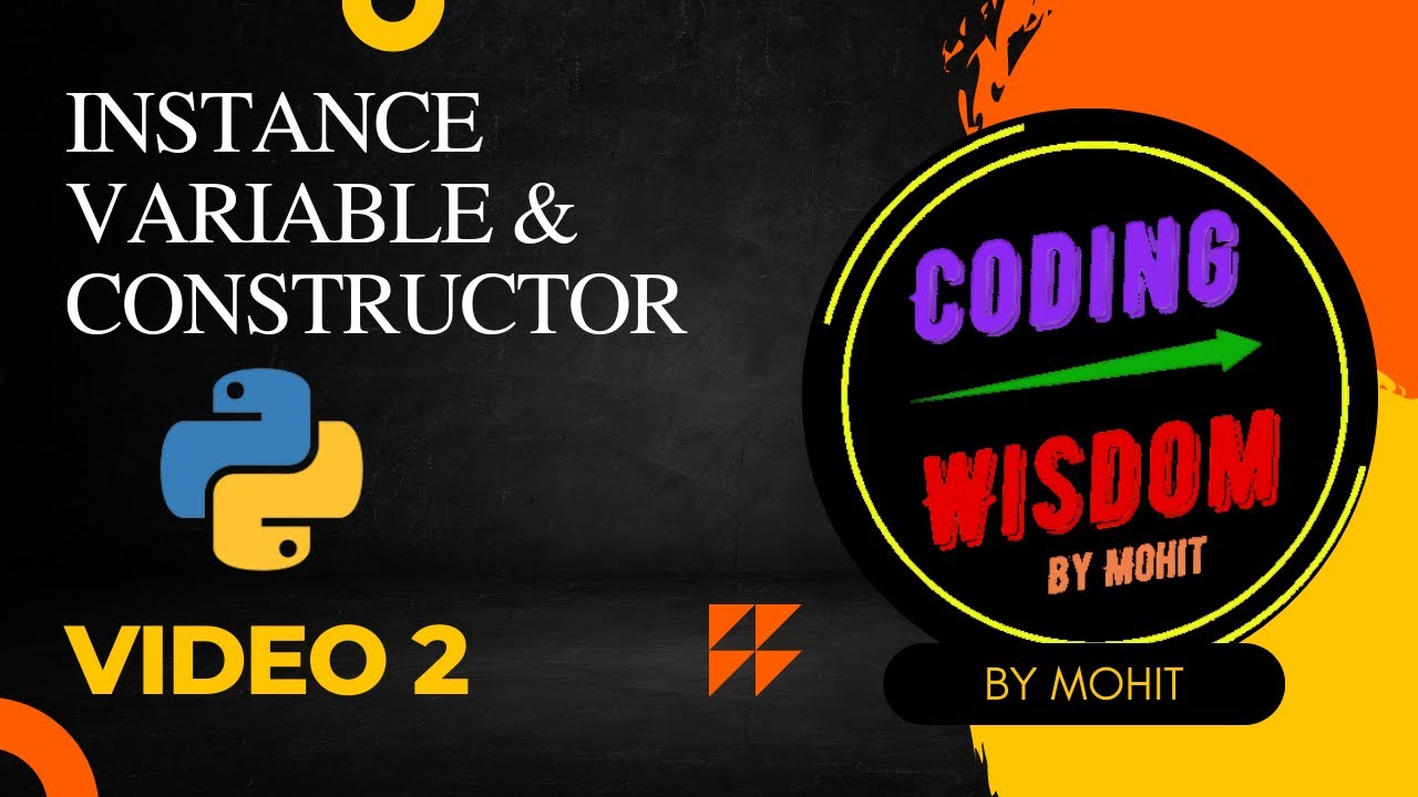 Python Class Instance Variable | Python Constructor | Self variable in Hindi