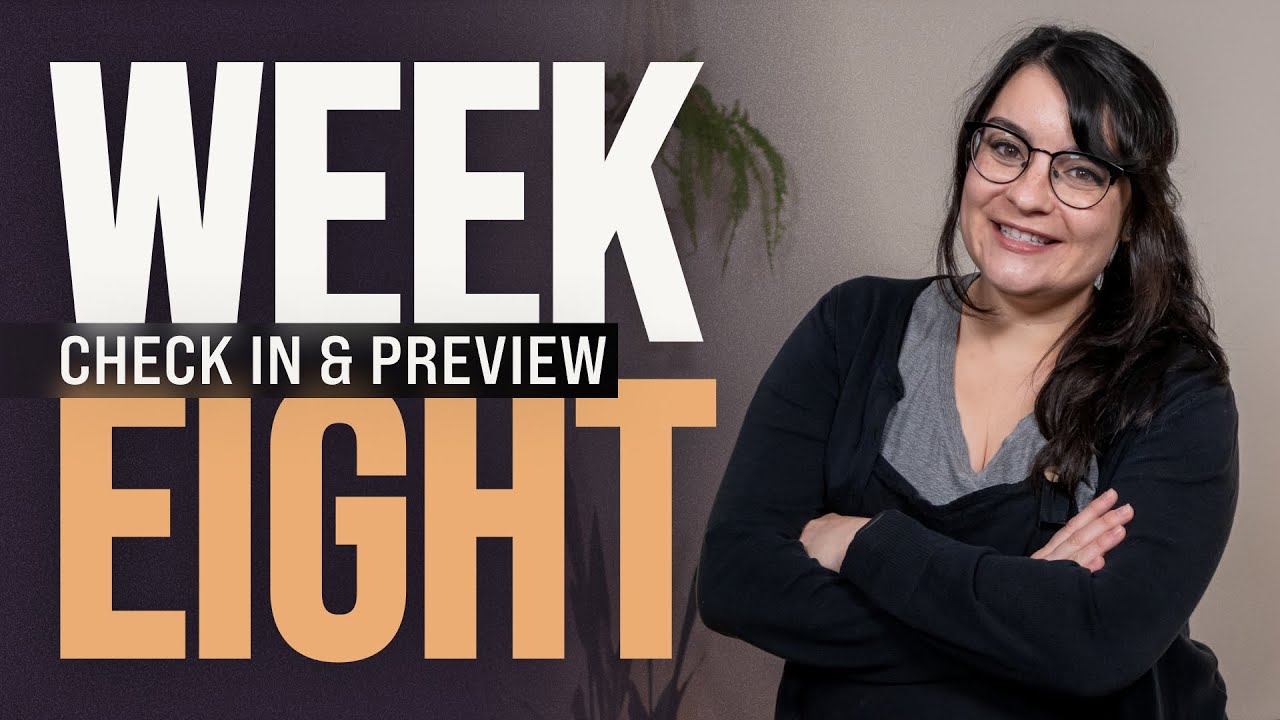 Thrive Week 8 – Check In & Preview