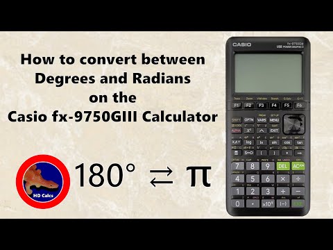 How to convert between Degrees and Radians on the Casio fx-9750GIII Calculator