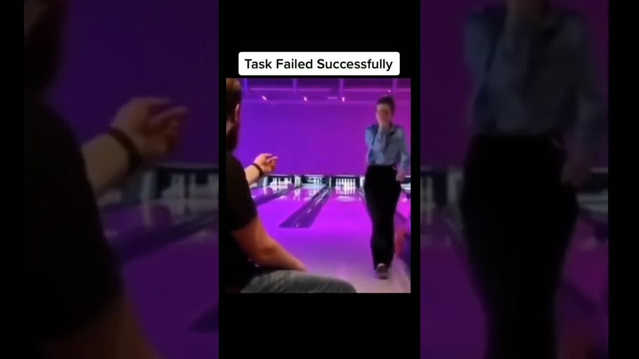 Task Failed Successfully #memeoftheday #bowling #girls #shortmemes