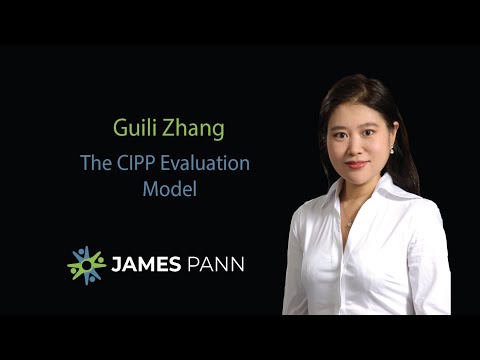 The CIPP Evaluation Model with Guili Zhang