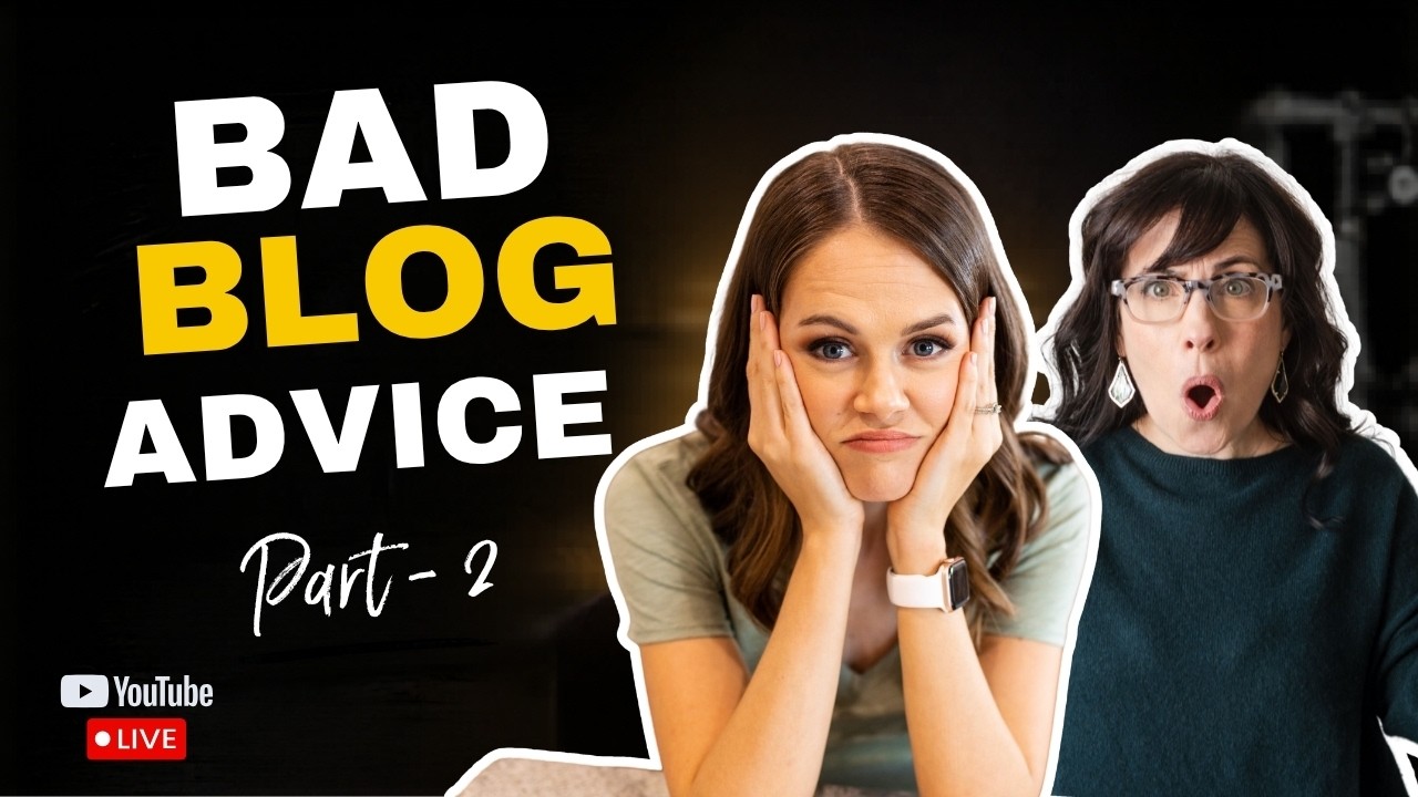 Bad Blog Advice - Part 2