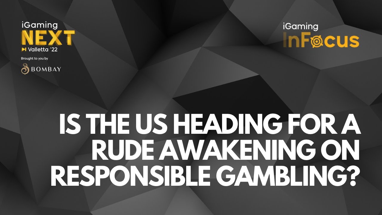 Is the US heading for a rude awakening on responsible gambling? | iGaming inFocus