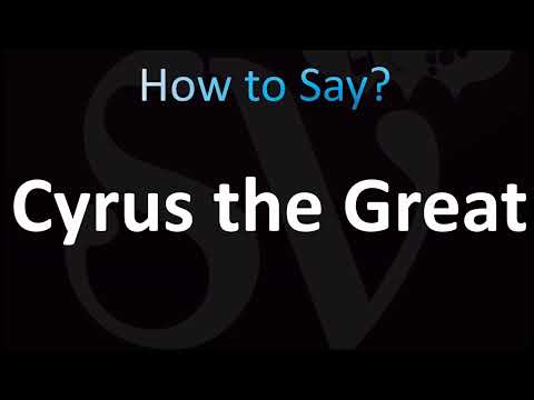 How to Pronounce Cyrus the Great (CORRECTLY!)